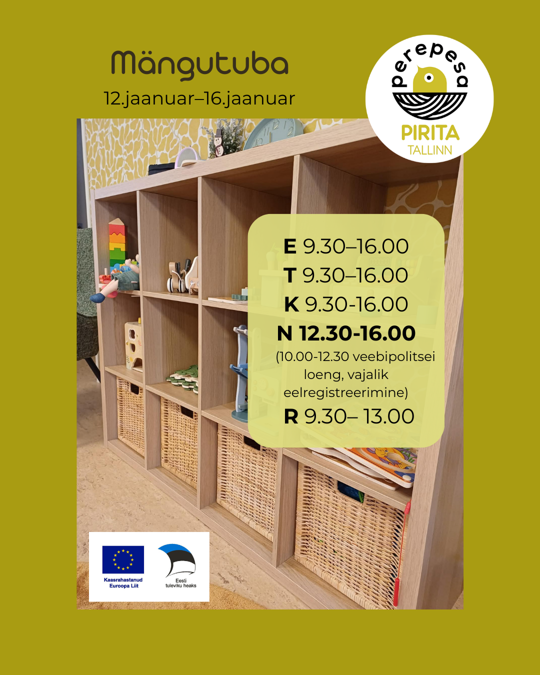 Pirita Perepesa lahtiolekuajad 12.-16.jaanuar. | Pirita Perepesa